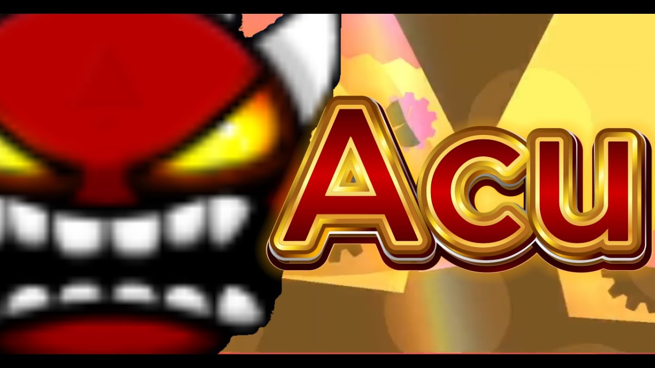 {MY FIRST EXTREME DEMON} Acu By: Neigefeu {NEW HARDEST} (Geometry Dash ...