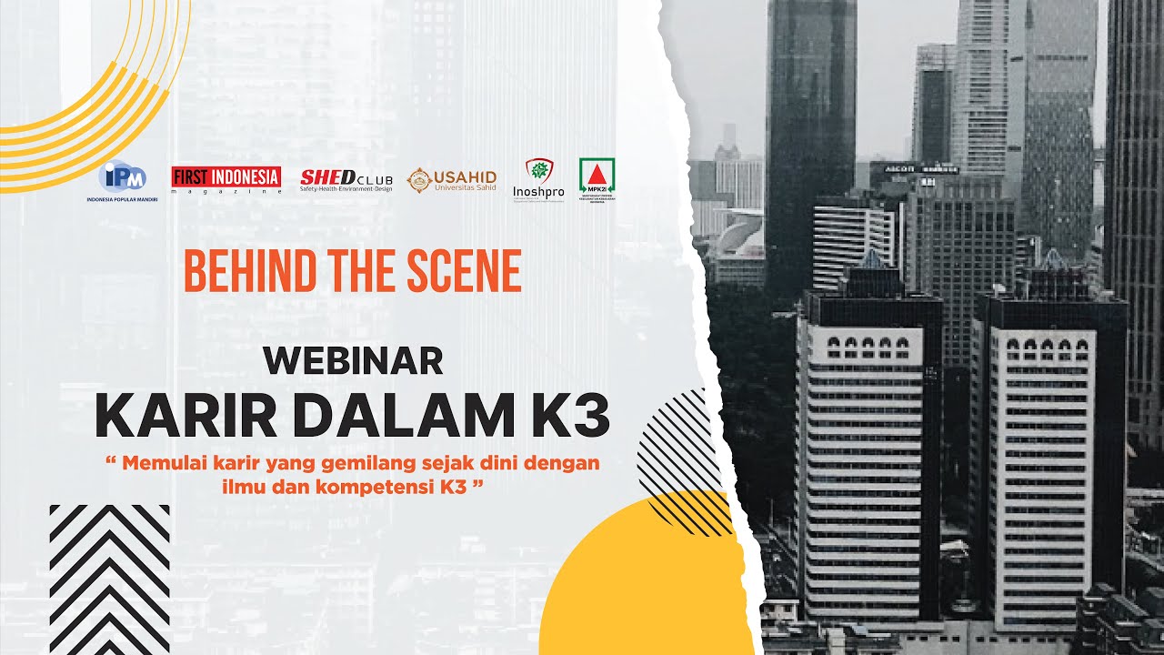 Behind The Scene - Webinar Karir Dalam K3 - YouTube