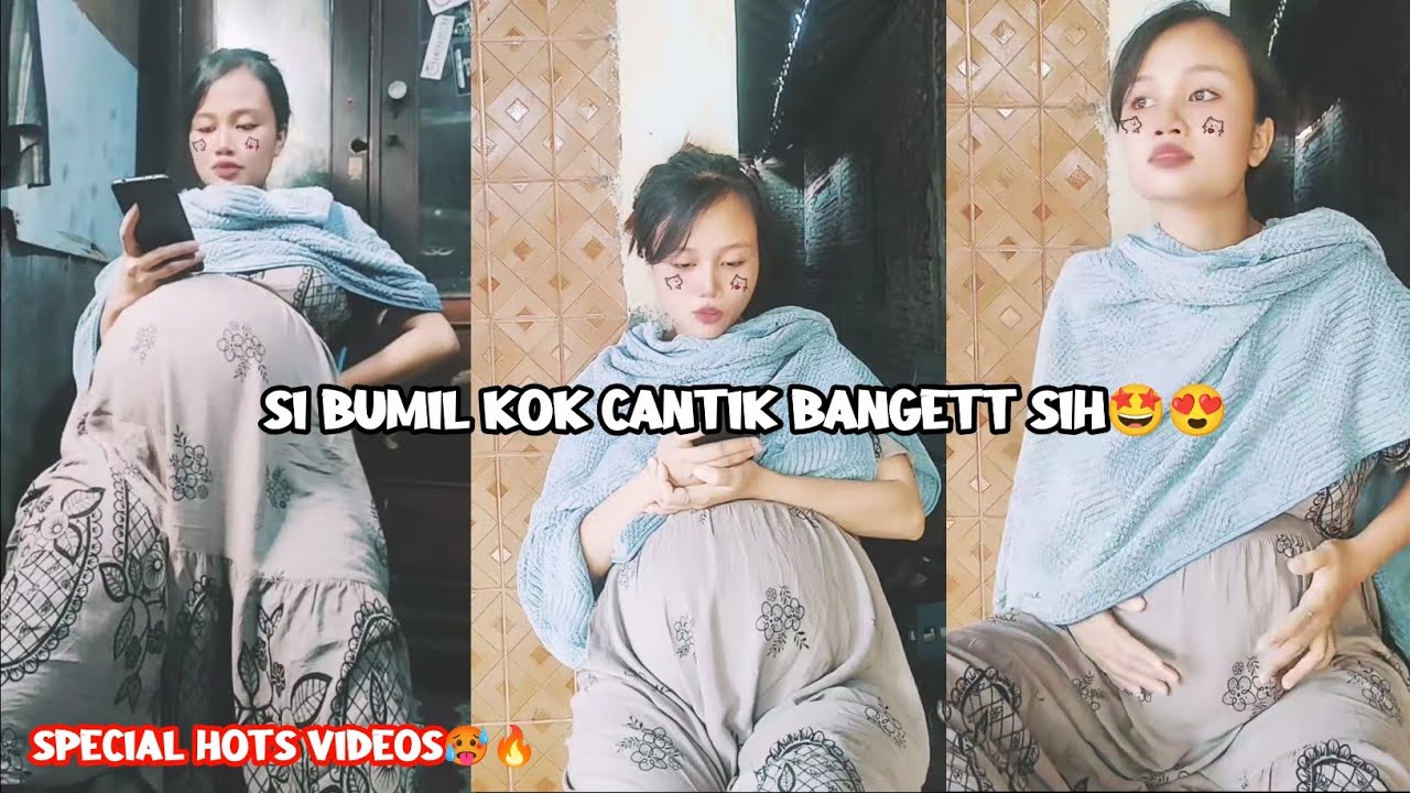 Si bumil kok cantik banget ya🤩😍, SPECIAL HOTS VIDEOS🥵🔥, Live tiktok || vid 164 - YouTube