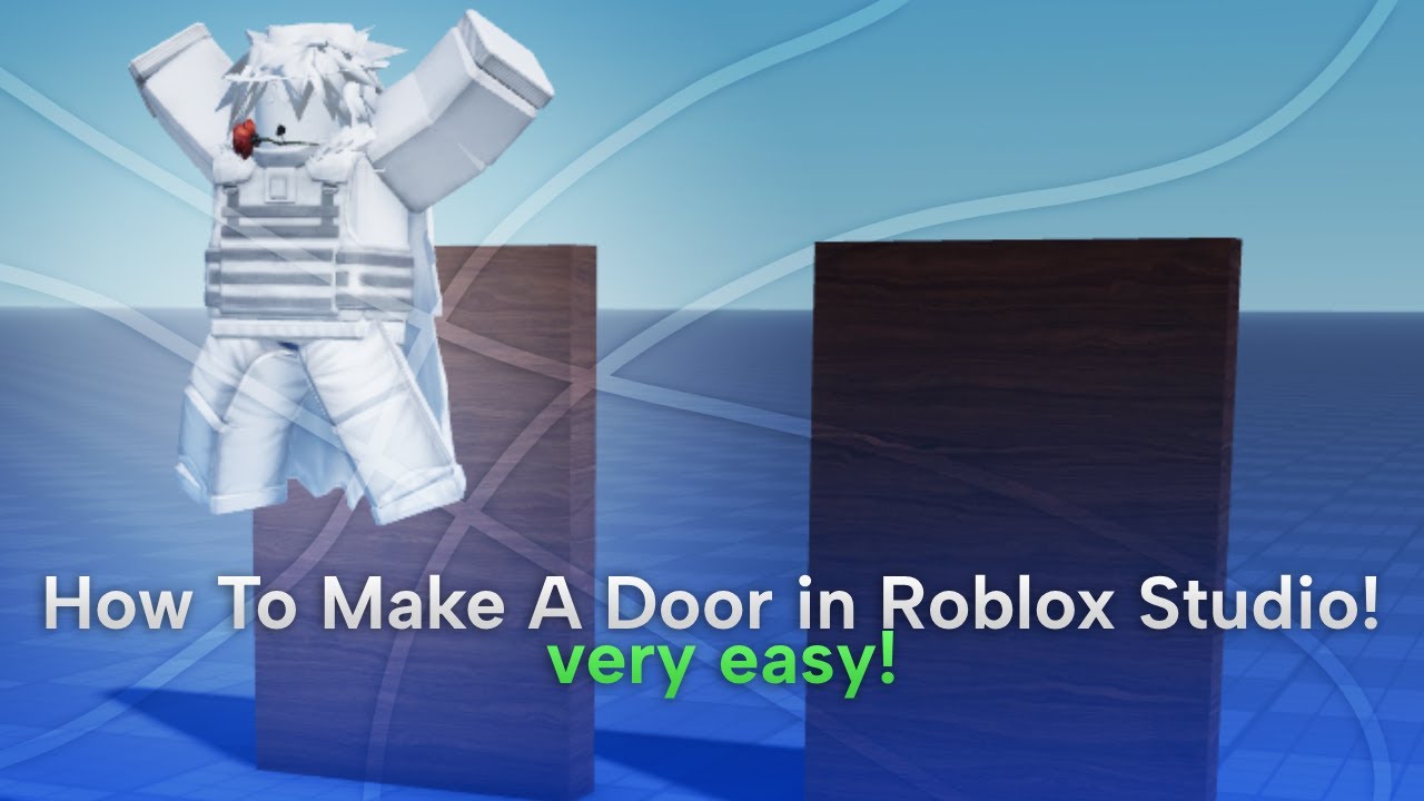 How To Make 2 Simple Doors in Roblox Studio! - YouTube