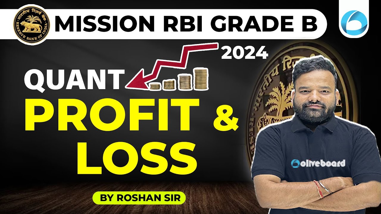 Mission RBI GRADE B 2024 | Quant | Profit & Loss For RBI Grade B 2024 ...