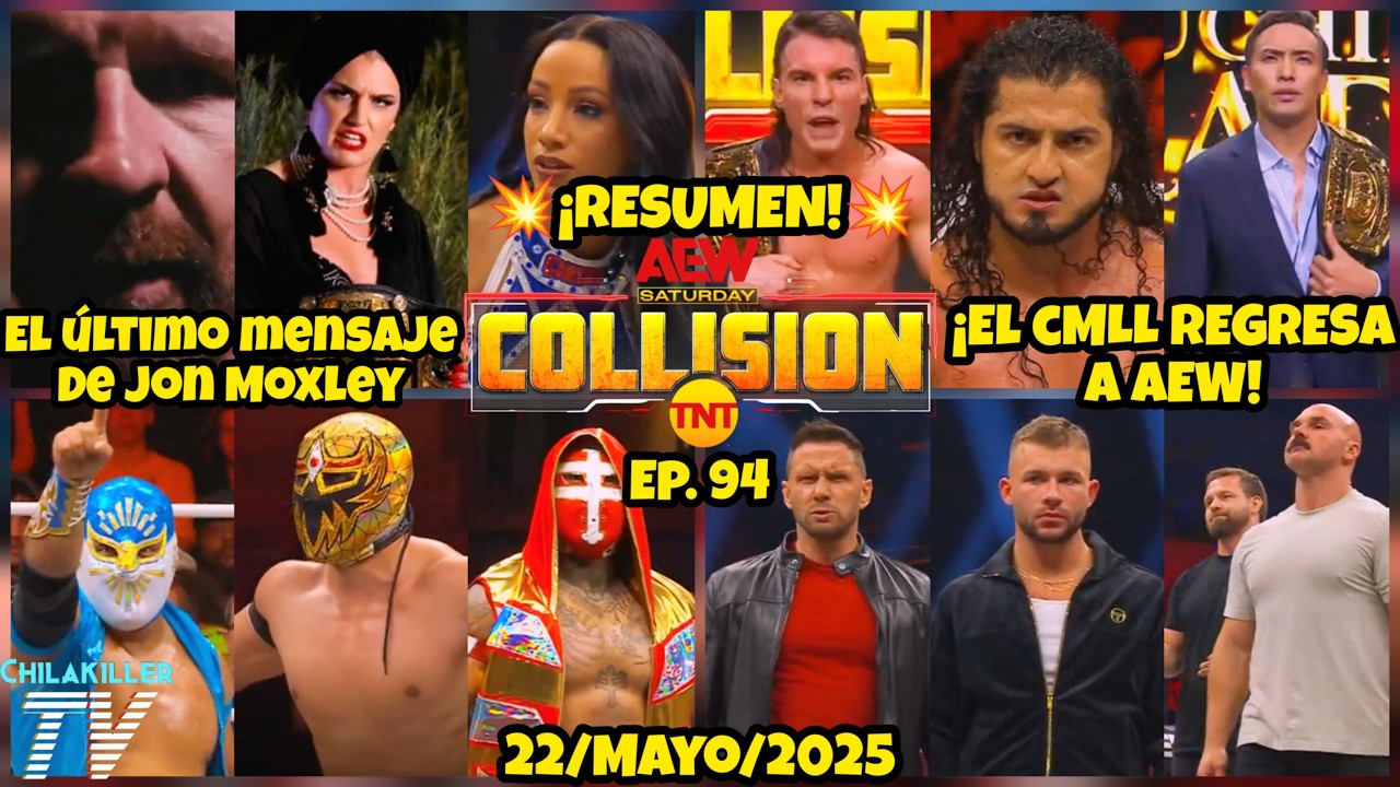 ¡EL CMLL REGRESA A AEW | AEW Collision | 22 Mayo 2025 | RESUMEN Y ...