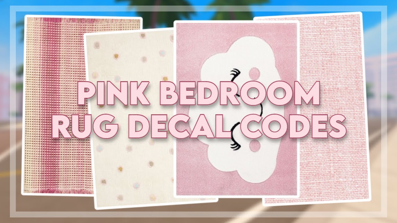 PINK GIRLS BEDROOM RUGS DECAL CODES For Berry Avenue | ROBLOX VIDEO ...