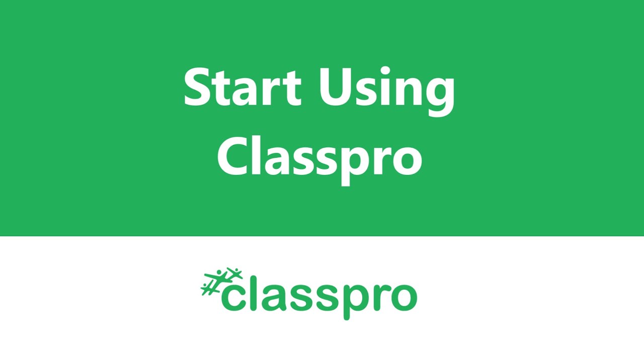 Start Using Classpro - YouTube