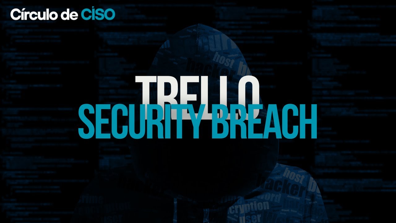 Trello | Security Breach | Lessons Learnt - YouTube