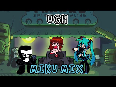 Ugh (Miku Mix) - Friday Night Funkin'