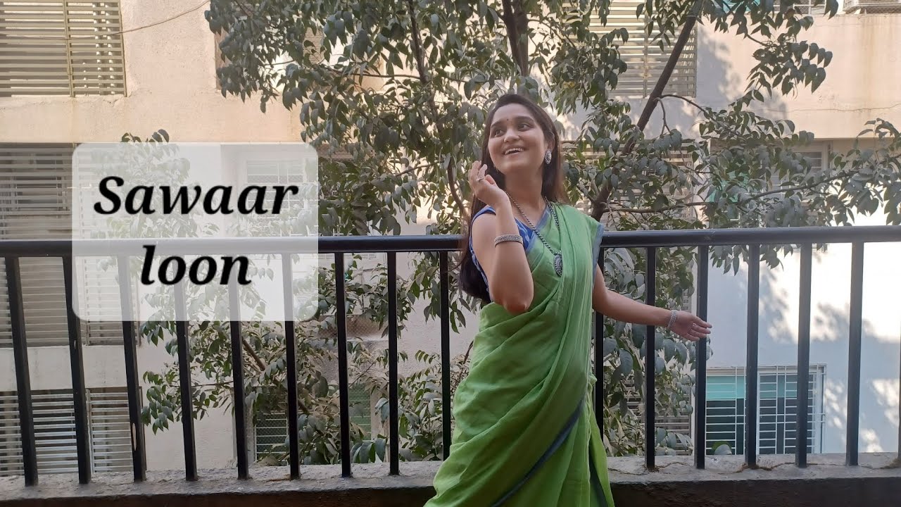 Sawaar loon| Pranjali SohanChoreography - YouTube