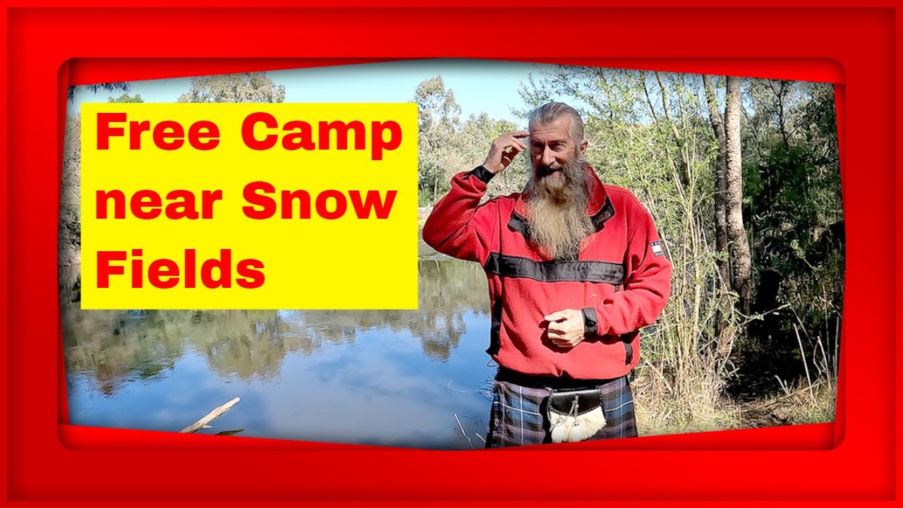 Free Camping Near Snow Fields Victoria || Trip in a Kilt - YouTube