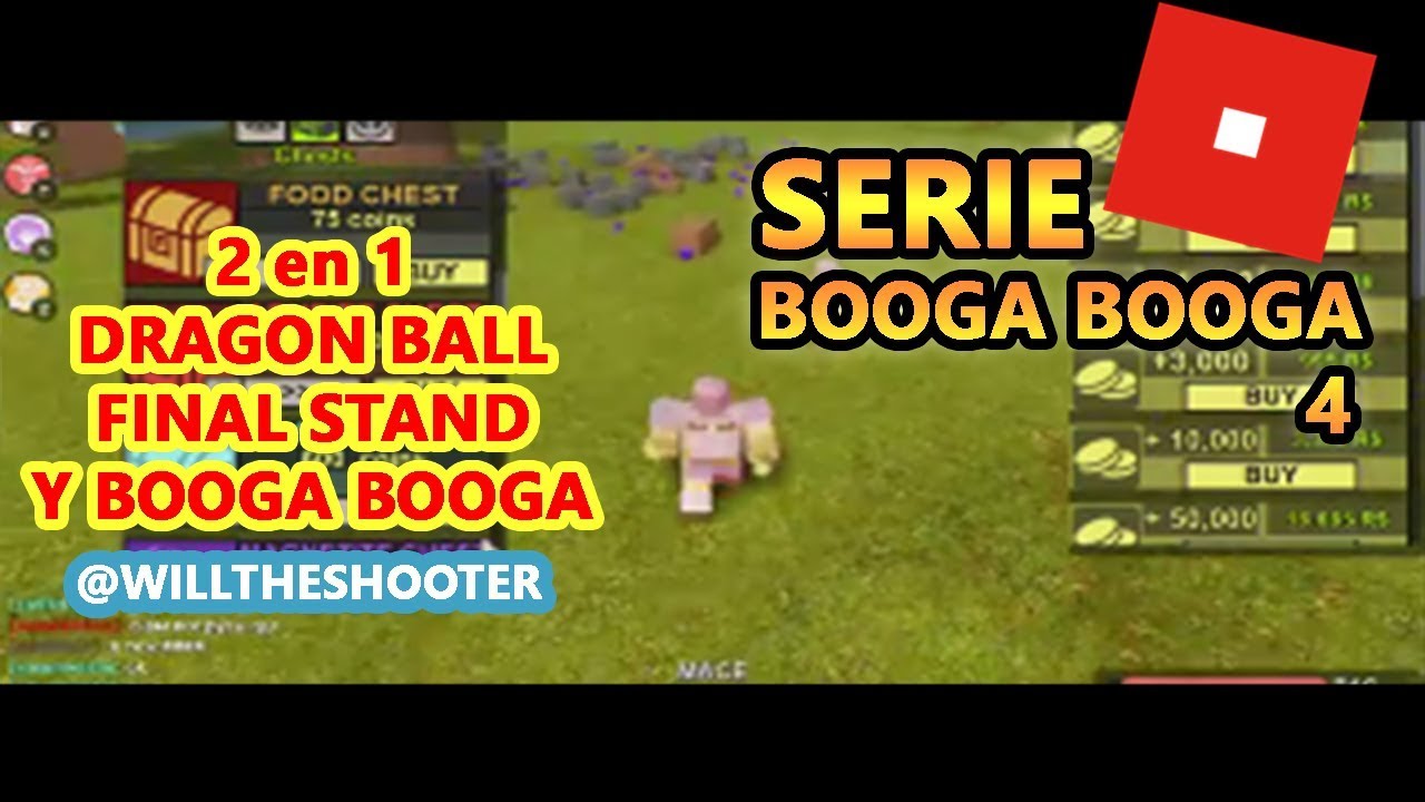 BOOGA BOOGA 4 y DRAGON BALL FINAL STAND (Roblox SERIE) - YouTube