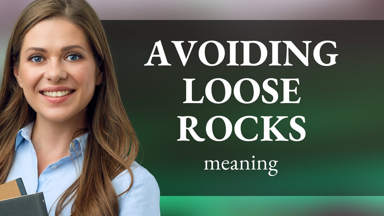 Avoiding Loose Rocks: A Guide to Safety and Clarity - YouTube