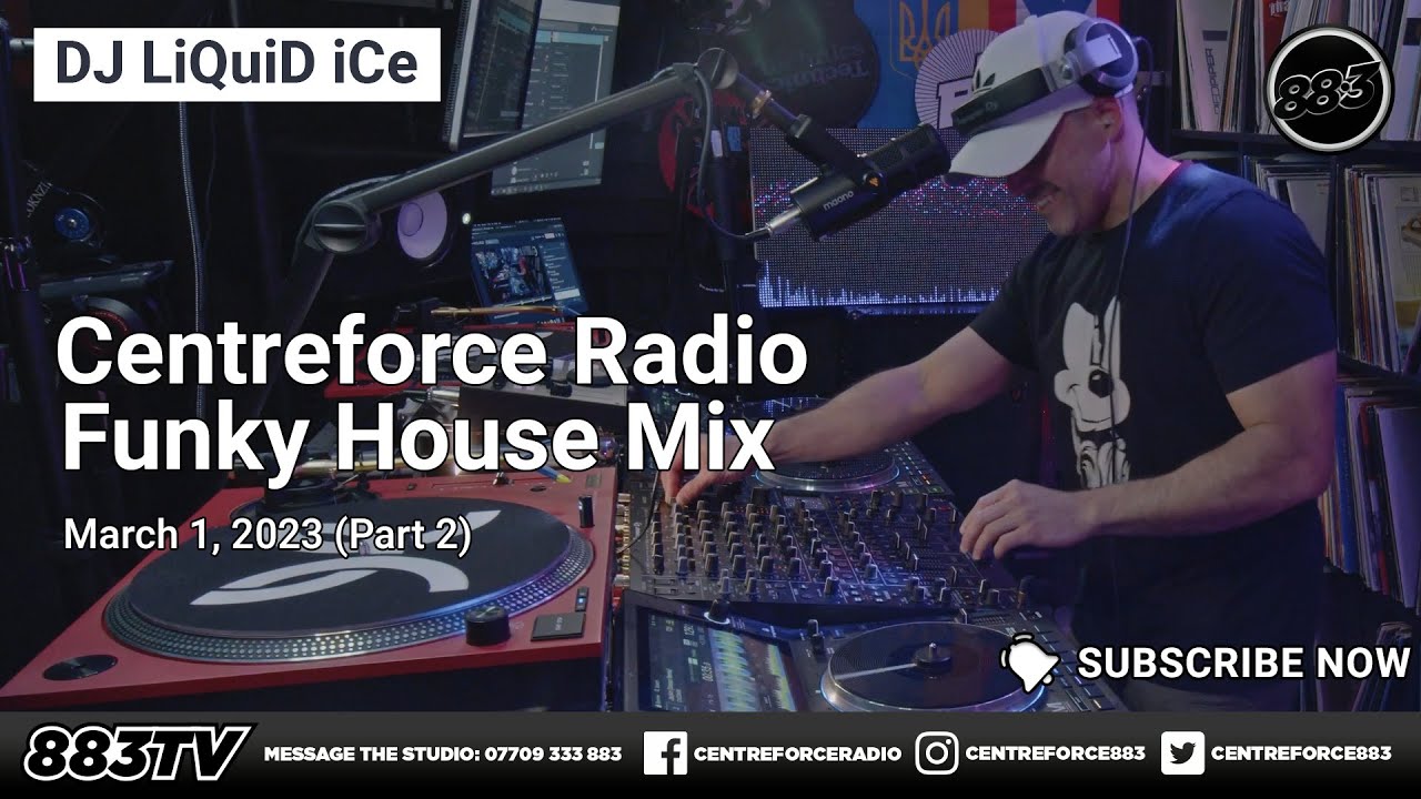 Centreforce Radio 88.3 Funky House Mix | March 1, 2023 [Part 2] - YouTube