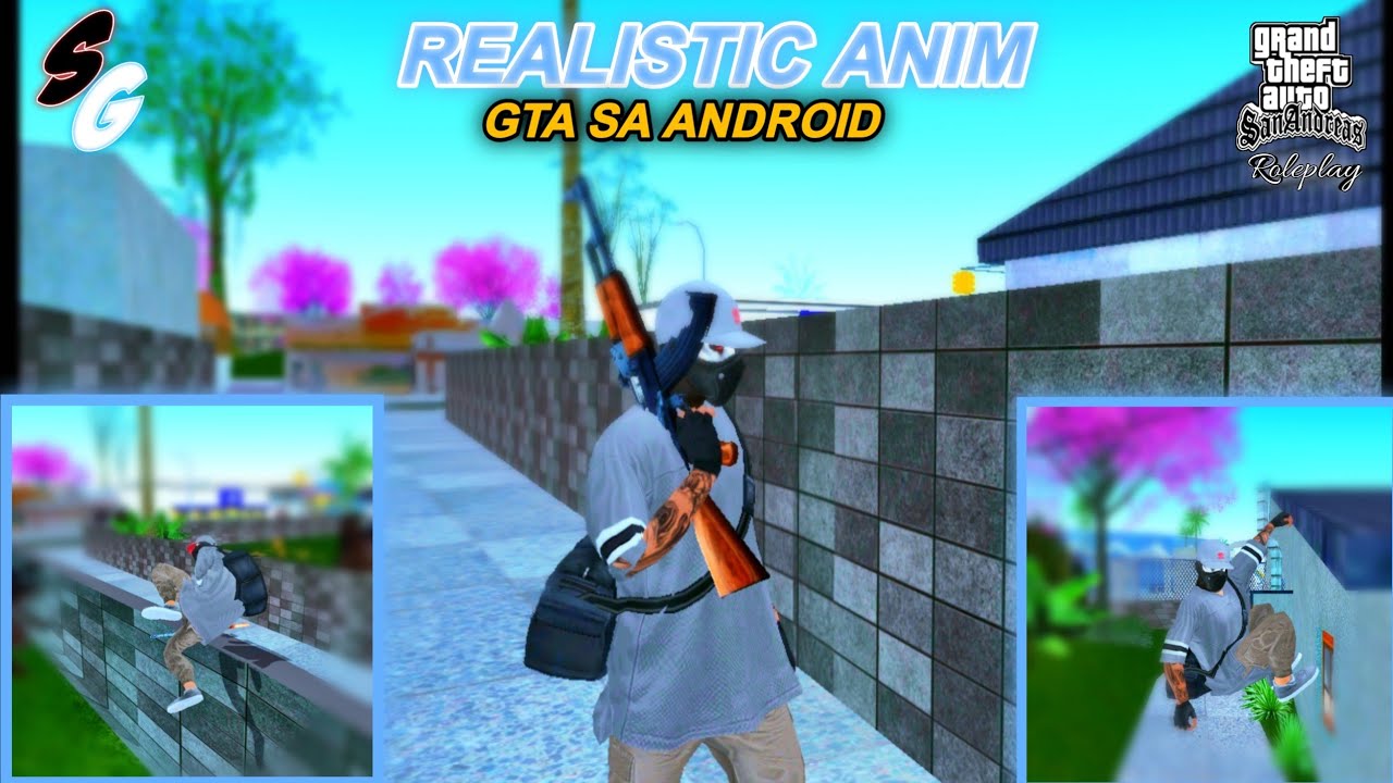 REALISTIC ANIM PC/ANDROID GTA SA ANDROID | SUPPORT SAMP - YouTube