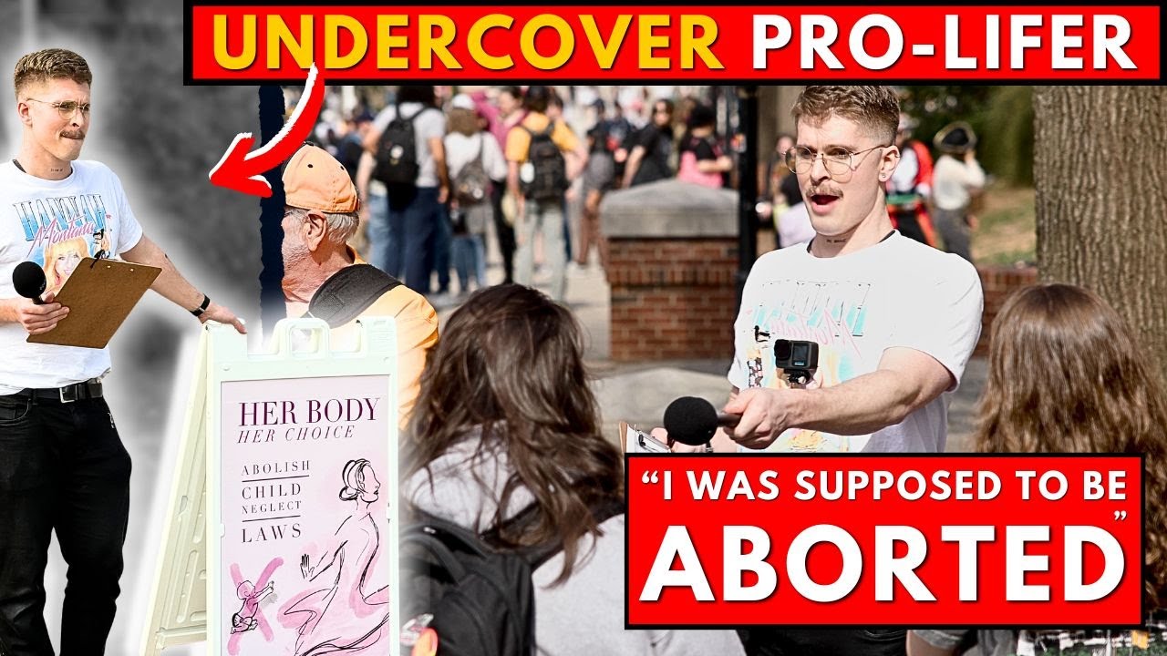 Undercover Pro-lifer EXPOSES Pro-Choice Hypocrisy... And Then Something AMAZING Happens! - YouTube