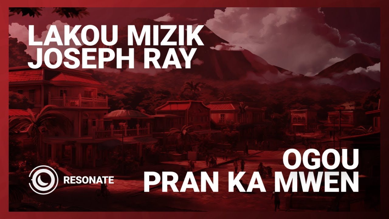 Lakou Mizik & Joseph Ray - Ogou (Pran Ka Mwen) - YouTube