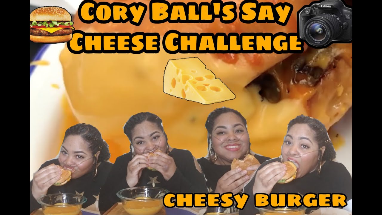 Extra Cheesy Burger! Cory Ball's Say Cheese Challenge!!! - YouTube