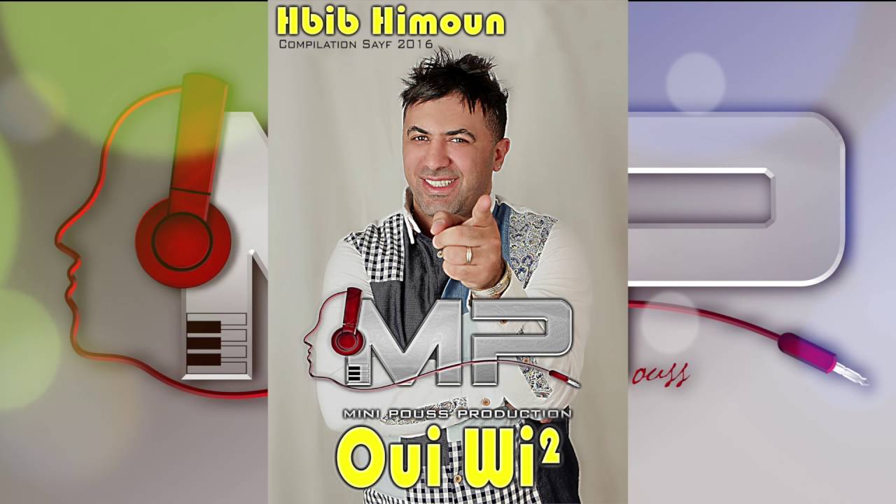 HBIB HIMOUN {Oui Wi²}© - YouTube