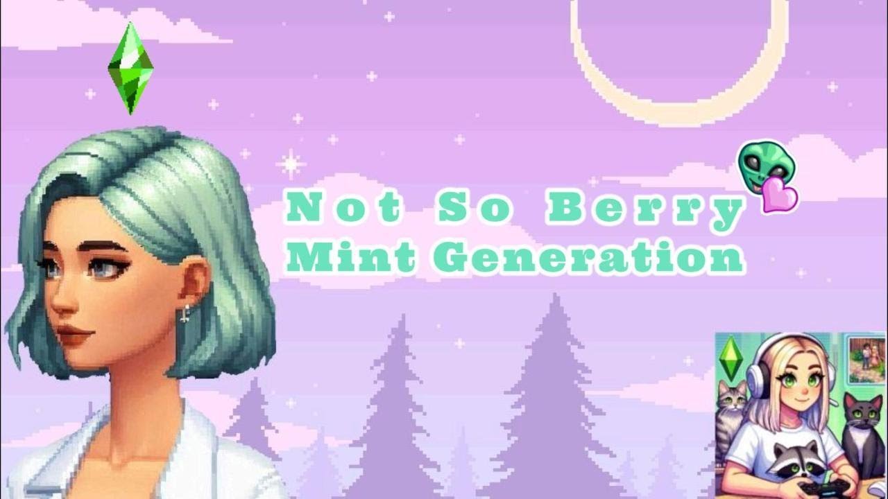 Not So Berry Super Extended Challenge: Mint Gen #1 ll Sims 4 - YouTube