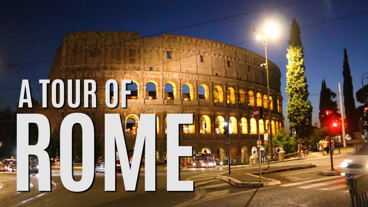 ROME - ITALY. A tour of the city - YouTube