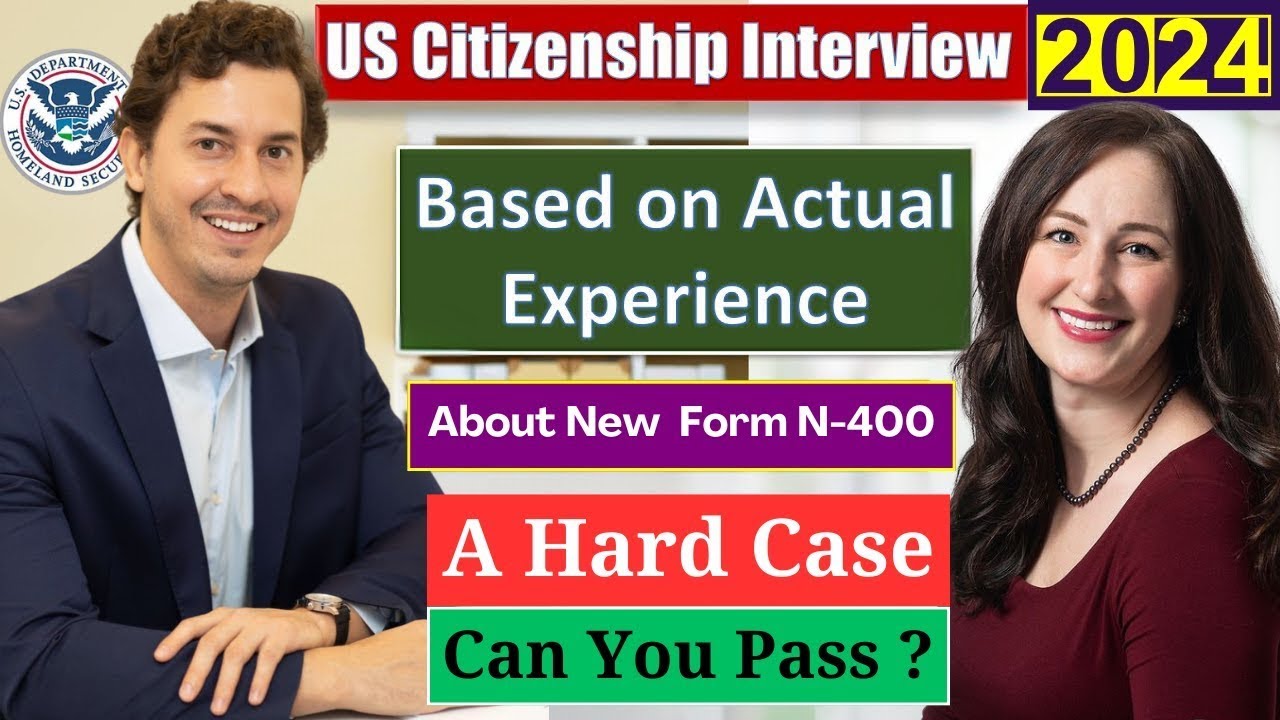 Practice New N-400 US Citizenship Interview 2024 & Oath Ceremony -N400 ...