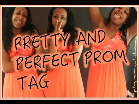PRETTY AND PERFECT PROM TAG - YouTube