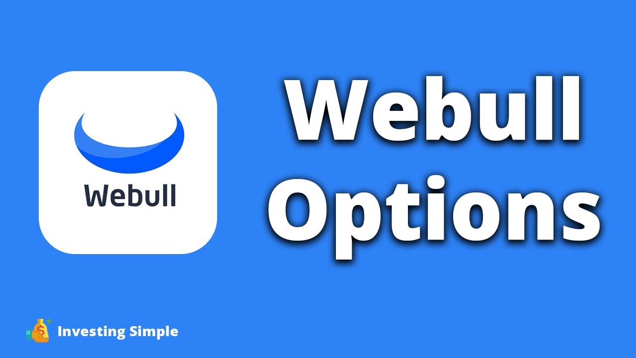 Webull Options Explained | How Do Webull Options Work? - YouTube