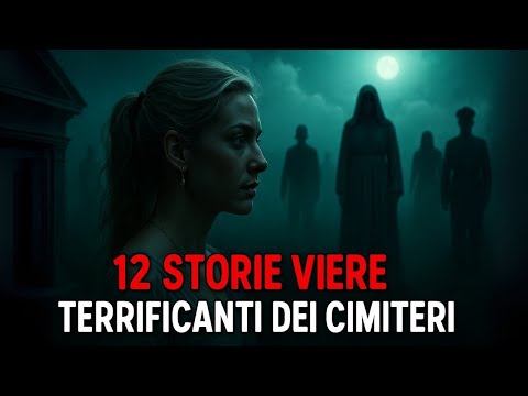 12 terrificanti storie vere sui cimiteri che ti perseguiteranno nei sogni