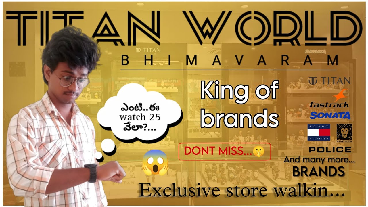 || Explore the Titan World's Bhimavaram Store | Bhimavaram abbai ...