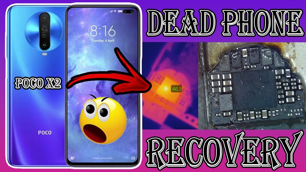 Poco X2 DEAD PHONE RECOVERY || Poco X2 is completely dead and 💯🆗😜😜 ...