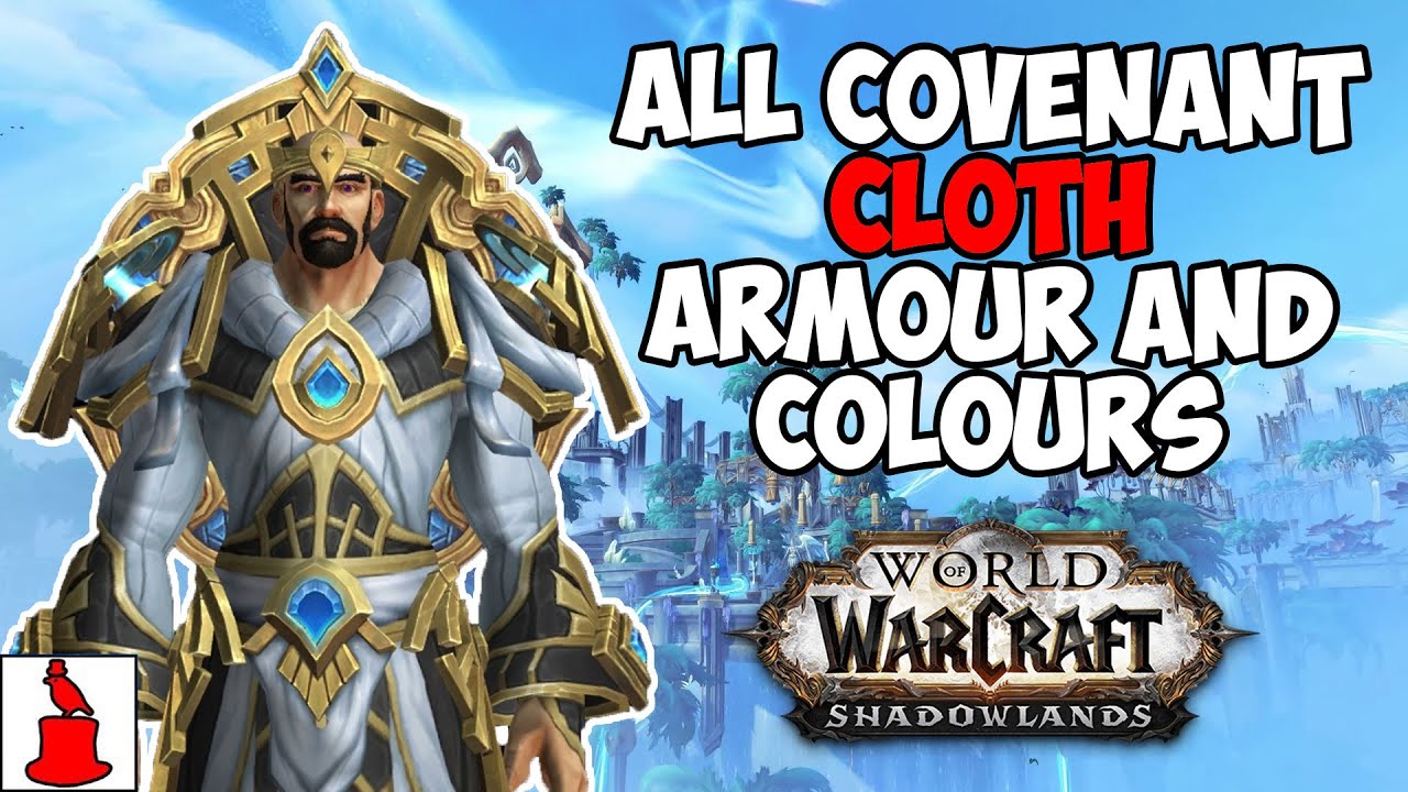 ALL Covenant CLOTH Armour Sets, Colours and Sources - WoW Shadowlands ...
