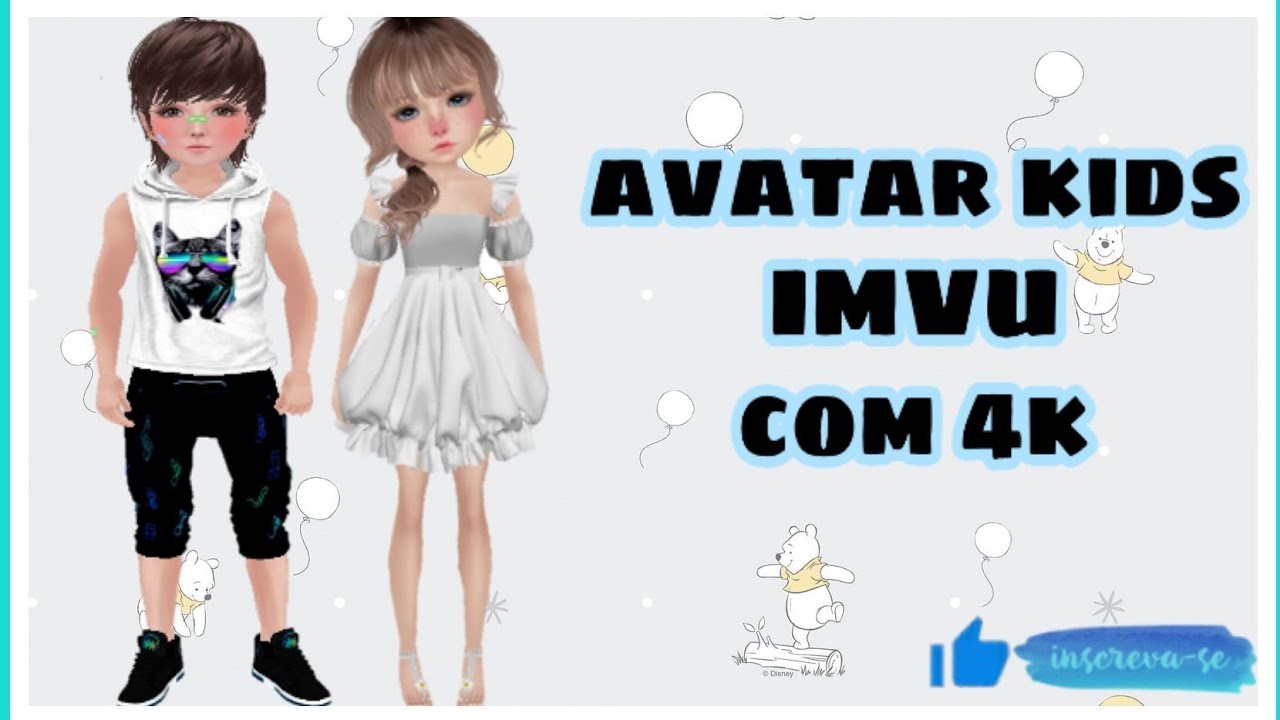 Avatar kids IMVU com 4k(Créditos iniciais) - YouTube