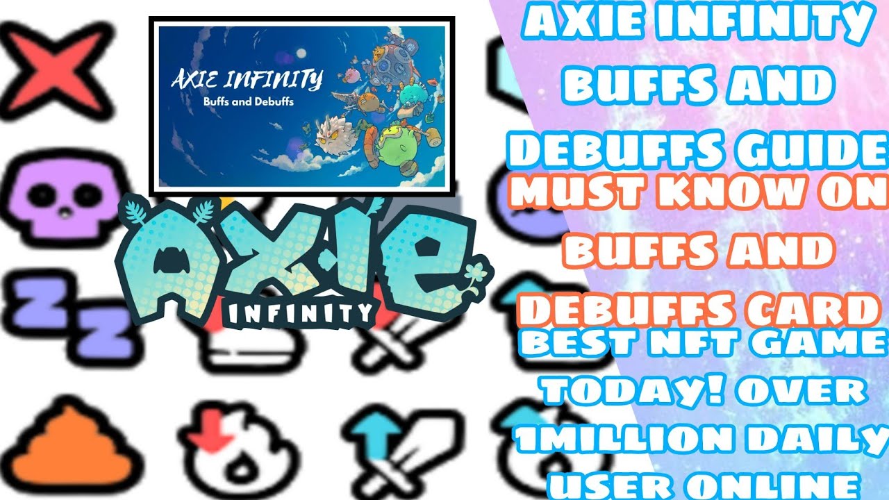 AXIE INFINITY BUFFS AND DEBUFFS CARDS YOU MUST BE AWARE OF! CARD GUIDES ...