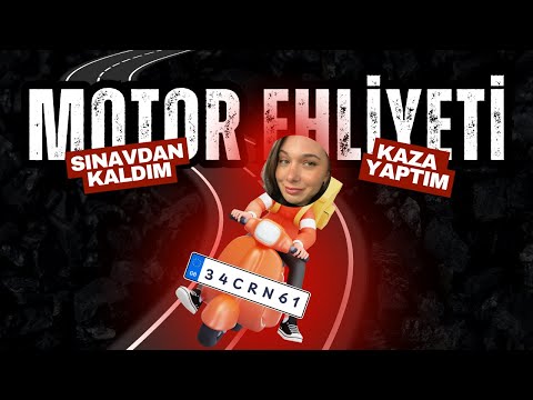 MOTOR EHLİYETİ ALDIM !