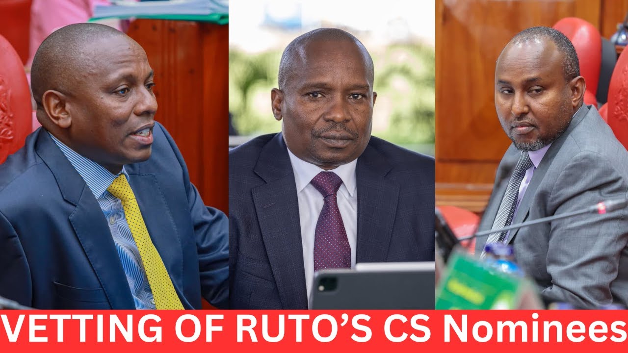 LIVE! Fireworks in Parliament Ruto's CS Nominees Faces Parliamentary ...