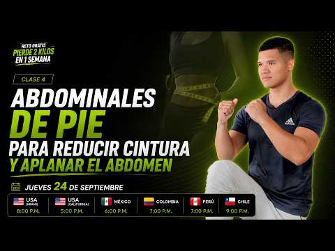 CLASE 4 | ABDOMINALES DE PIE para REDUCIR CINTURA y APLANAR el ABDOMEN