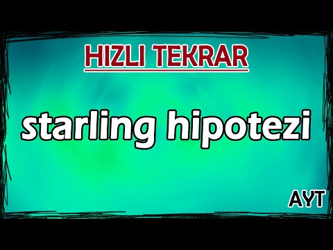 Starling Hipotezi - Hızlı Tekrar