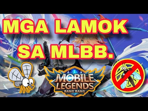 MGA URI NG LAMOK SA MLBB. - YouTube