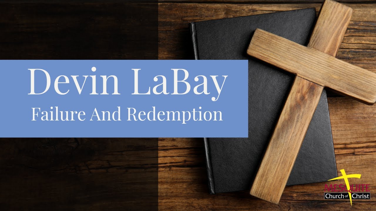 Devin LaBay: Failure And Redemption - YouTube