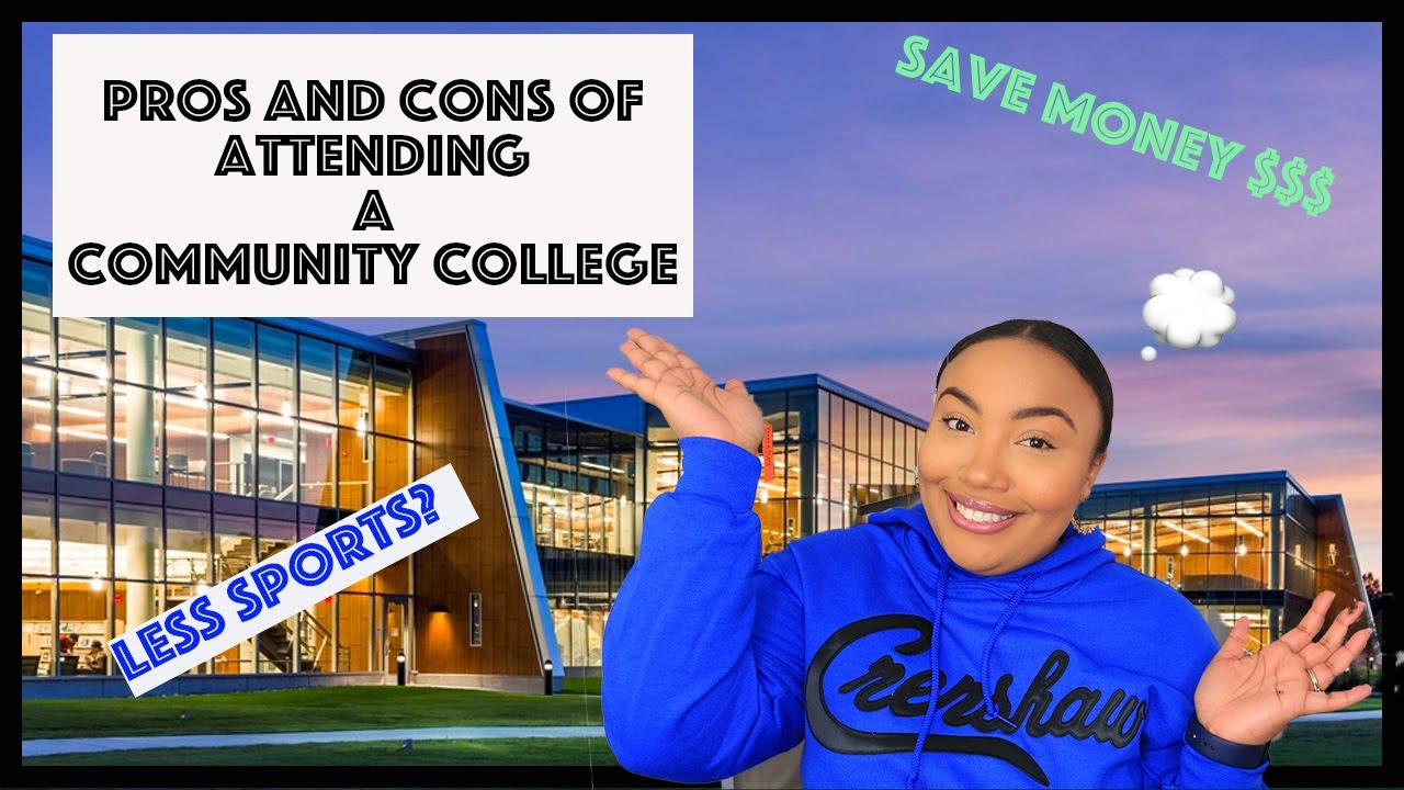 PROS AND CONS OF COMMUNITY COLLEGE| Imani B TV - YouTube