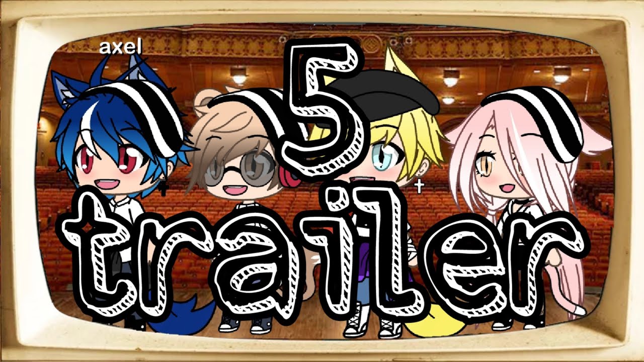 Gacha life tv channels 5 (trailer) - YouTube