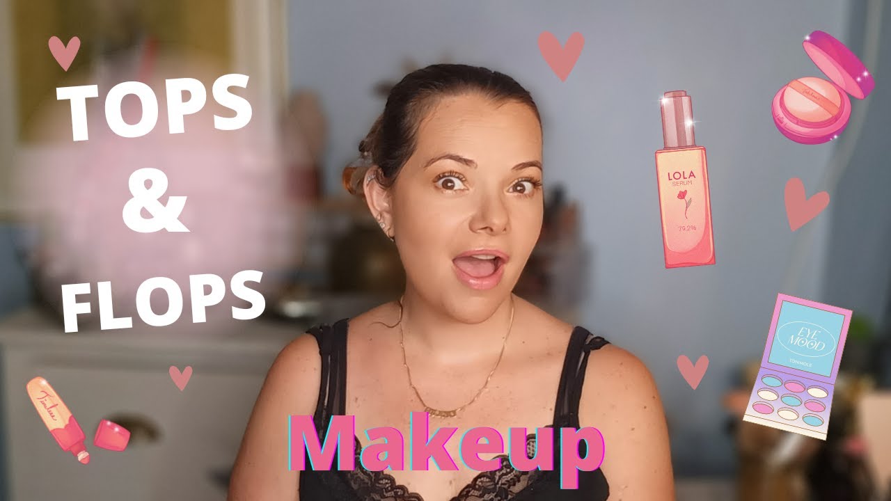TOPS ET FLOPS MAKEUP 2022: BILAN DE MES DERNIERS TESTS - YouTube