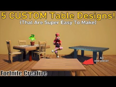 5 Custom Tables Designs | Fortnite Creative - YouTube