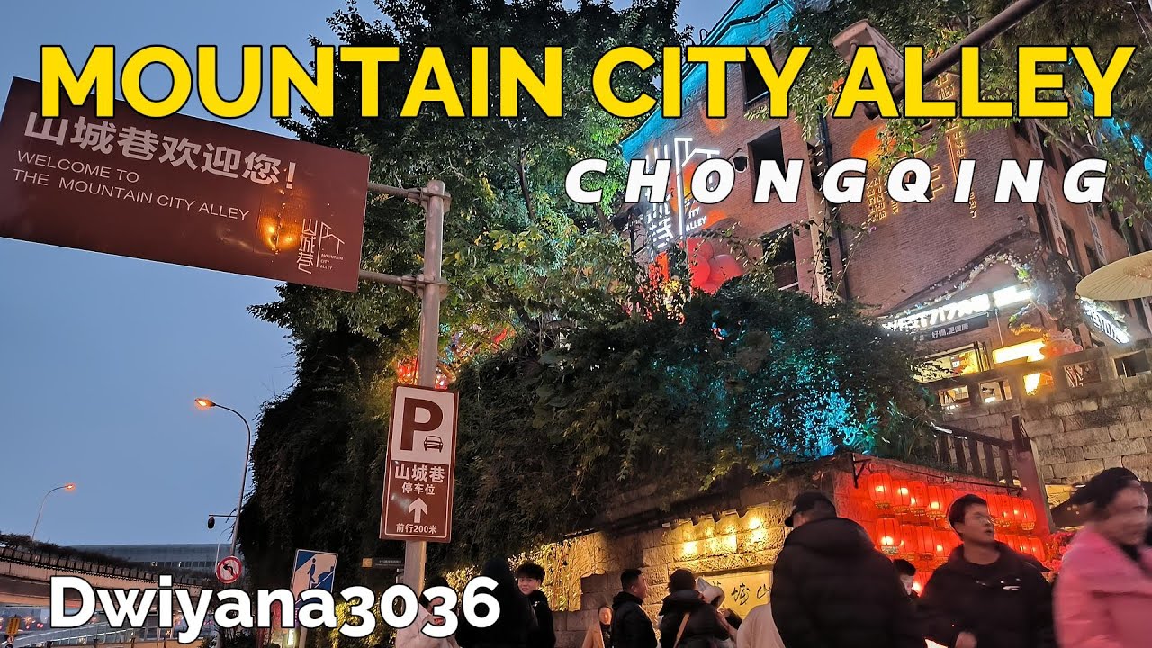 INDAH SEKALI DI MOUNTAIN CITY ALLEY CHONGQING CHINA | SHAN CHENG XIANG | Dwiyana3036 - YouTube