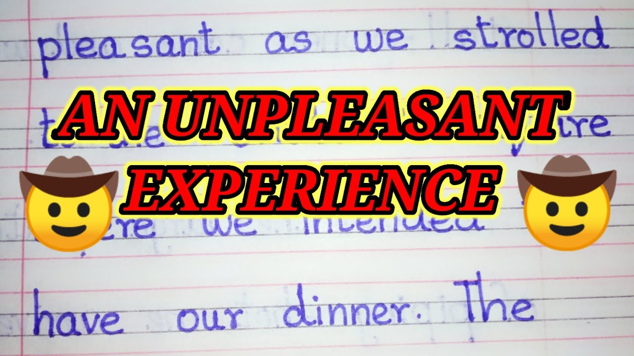 An unpleasant experience essay in english//Best handwriting in 4 lines ...
