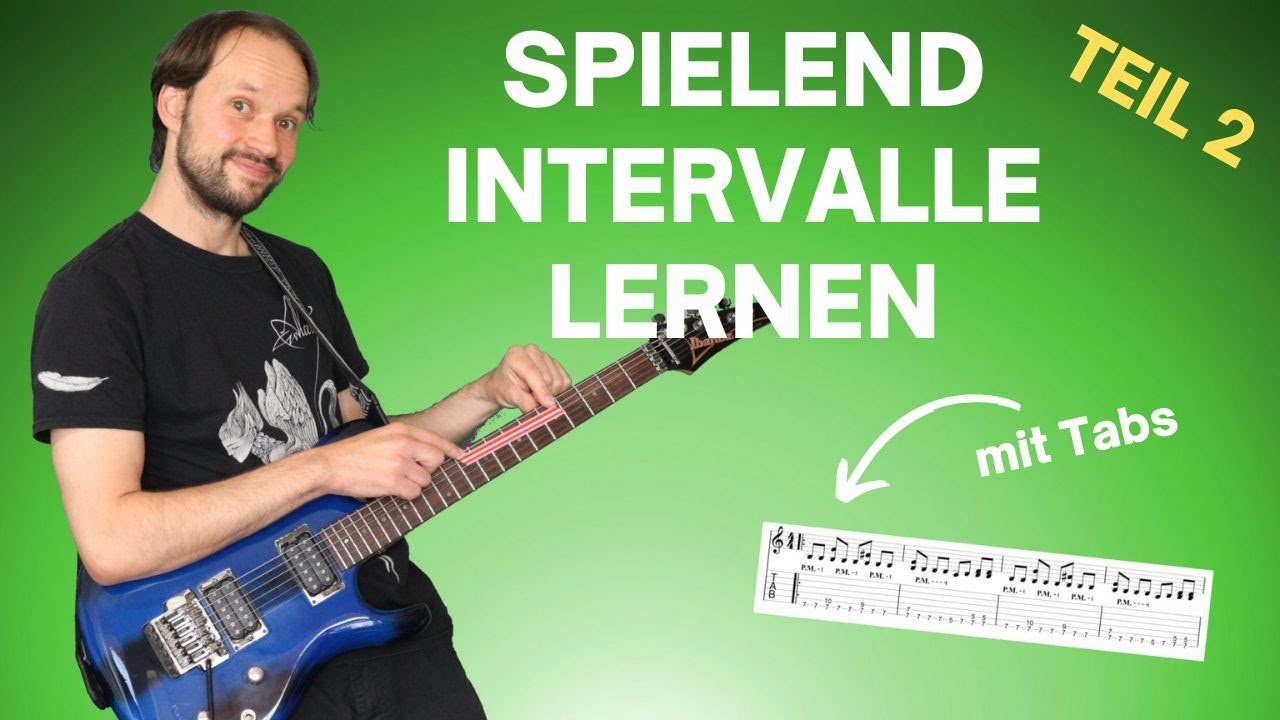 Gitarren Theorie Intervalle – spielend (leicht) erklärt | Teil 2 - YouTube