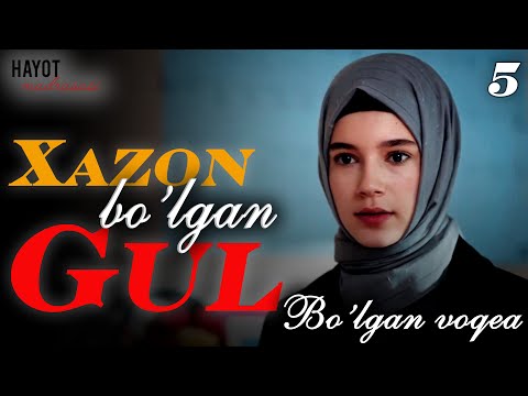 Xazon bo'lgan gul | Ayanchli taqdir qissasi | 5 - qism | @HayotMadrasasi