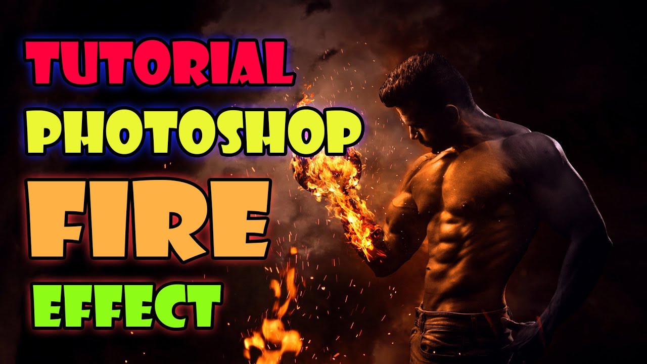 TUTORIAL PHOTOSHOP : Fire Effect / Fire Effect Photoshop Tutorial ...