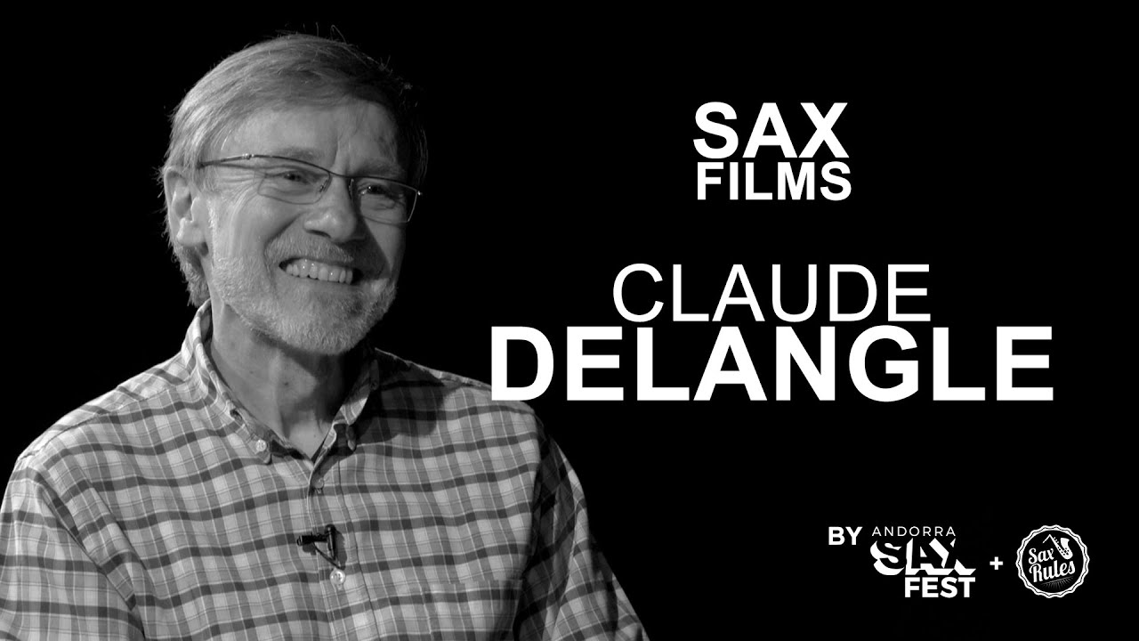 SAX FILMS - CLAUDE DELANGLE - INTERVIEW - YouTube