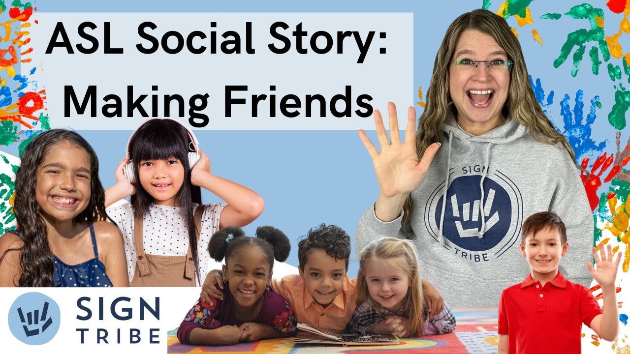 ASL Social Story: Making Friends / Autism + Disability Support + Social ...