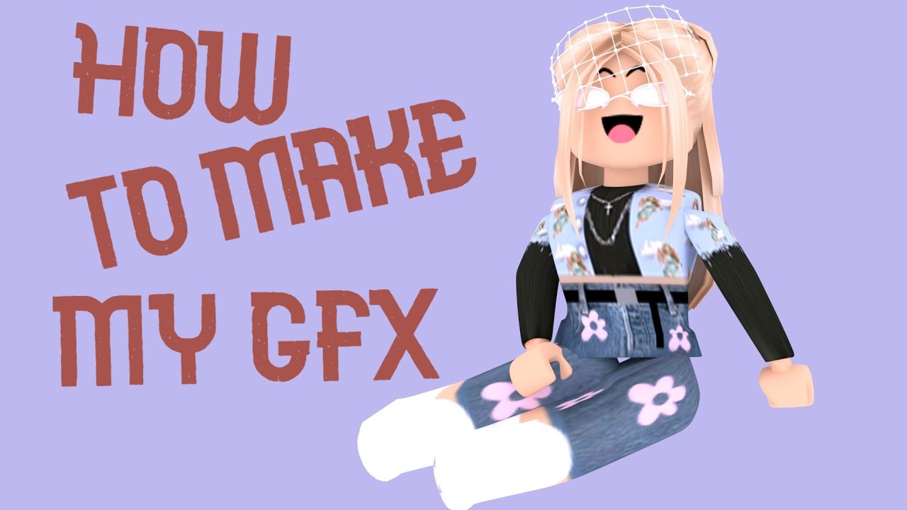 how to make my gfx😊 - YouTube