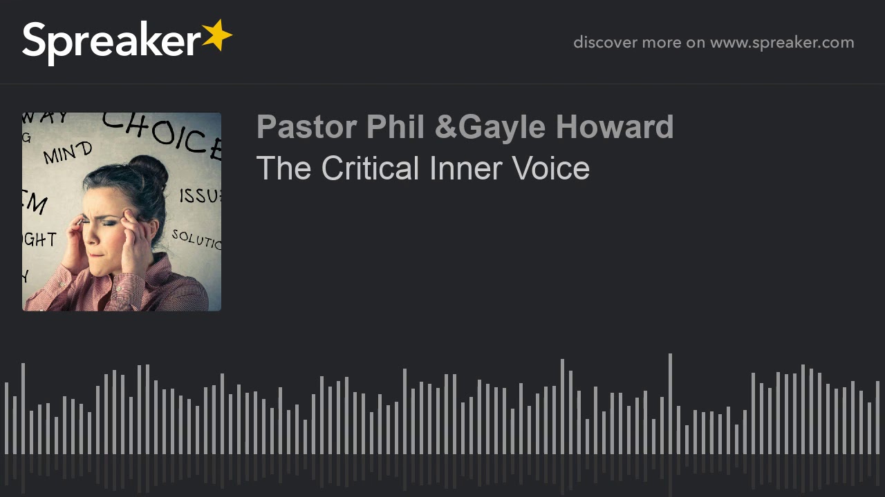The Critical Inner Voice (part 2 of 3) - YouTube